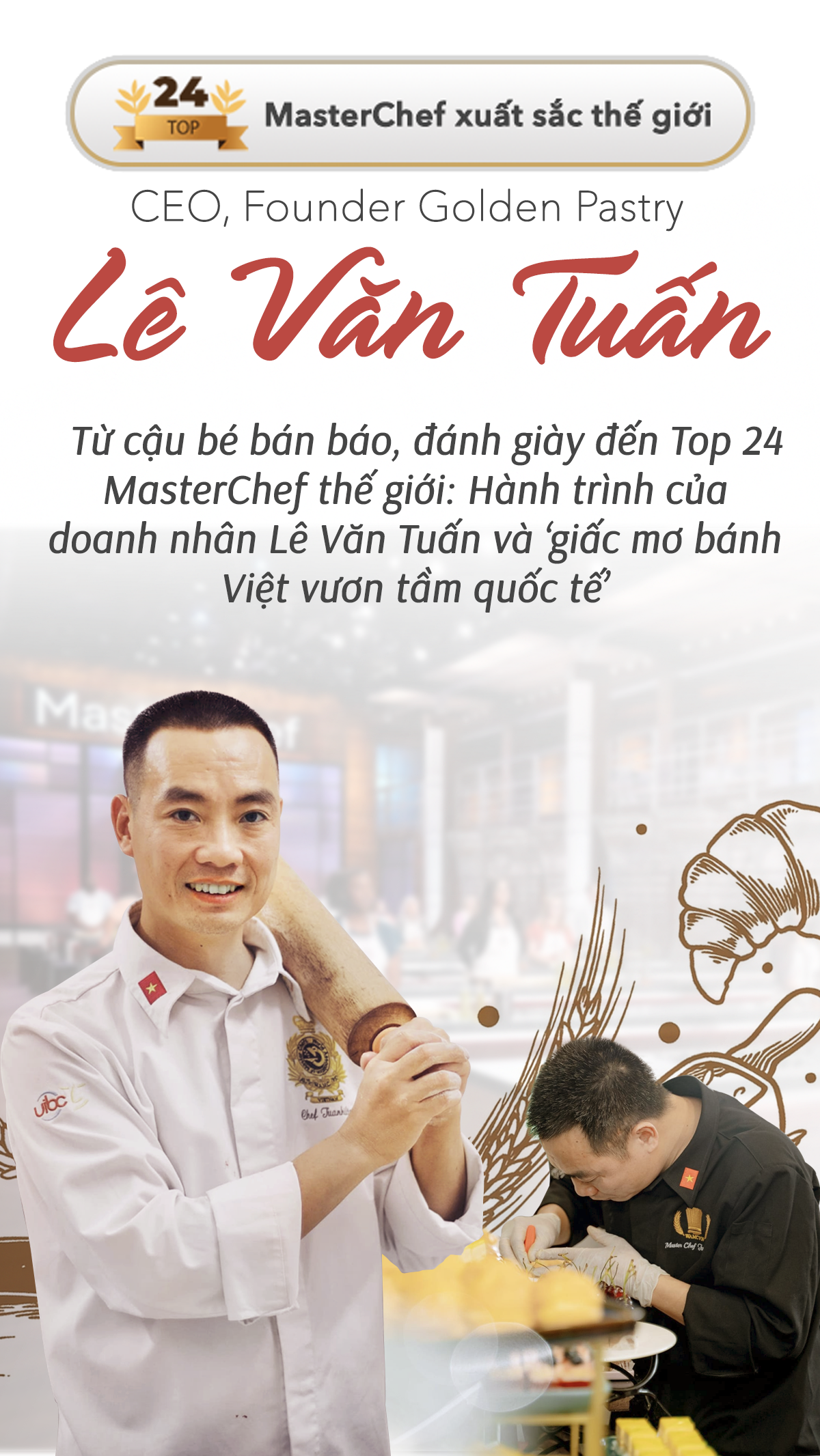 Từ cậu bé bán báo, đánh giày đến Top 24 MasterChef thế giới: Hành trình ...