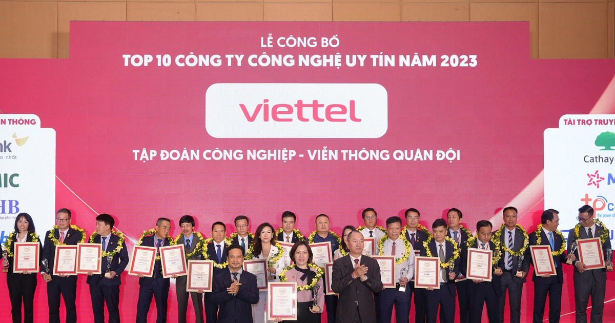 6 năm liên tiếp Viettel được vinh danh là công ty CNTT - VT uy tín nhất Việt Nam