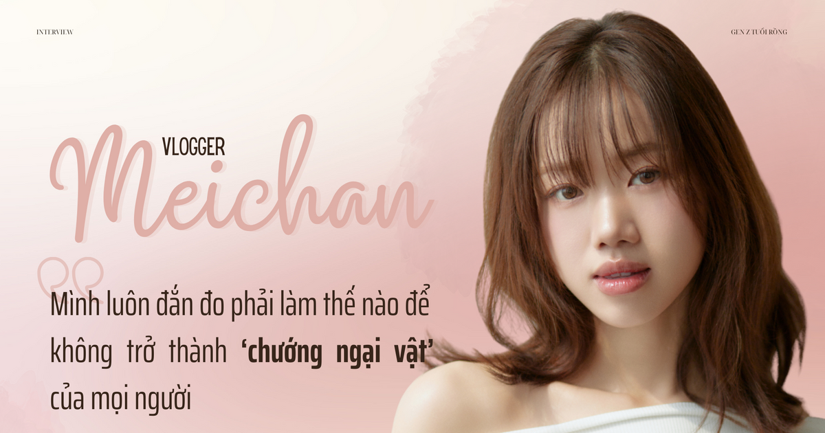 Vlogger Meichan: Nữ sinh Việt Nam nhận học bổng toàn phần ĐH danh giá
