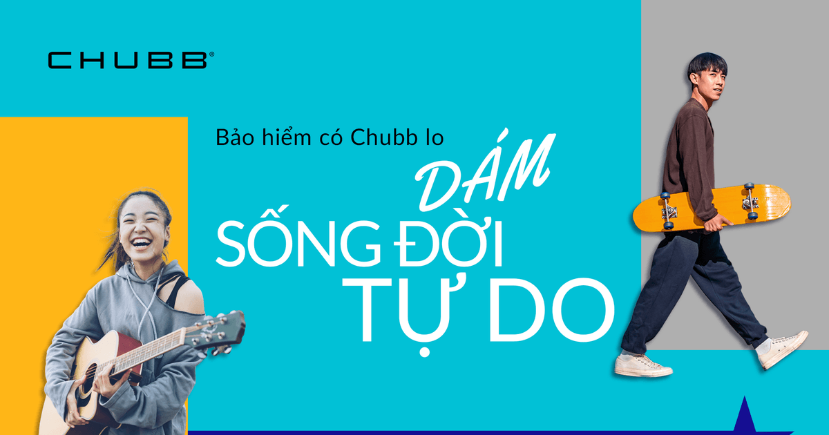 Đằng sau thông điệp truyền cảm hứng của Chubb Life Việt Nam