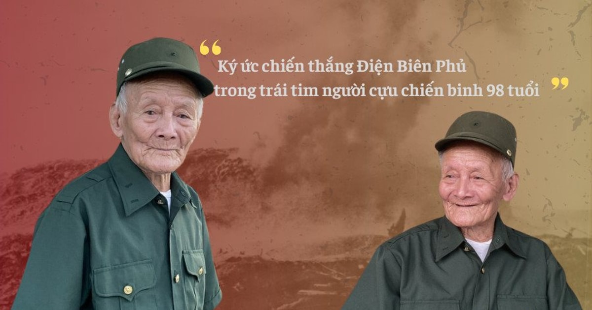 Ký ức chiến thắng Điện Biên Phủ trong trái tim người cựu chiến binh 98 ...